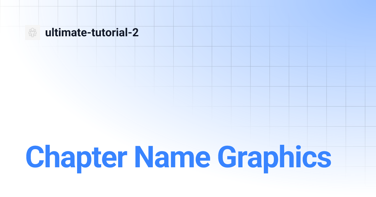 Chapter Name Graphics | ultimate-tutorial-2