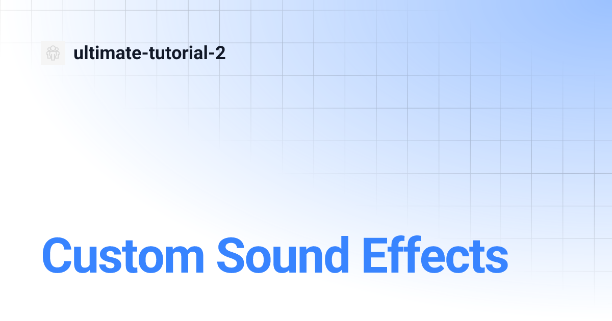 Custom Sound Effects | ultimate-tutorial-2
